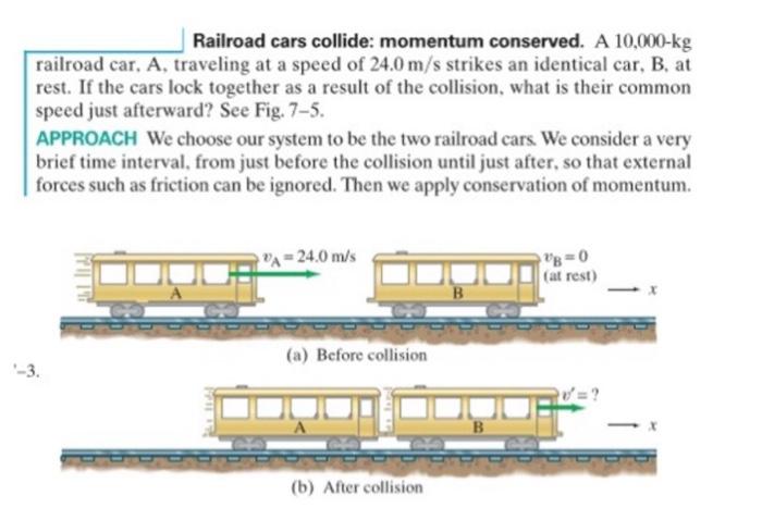 Solved Railroad cars collide: momentum conserved. A | Chegg.com