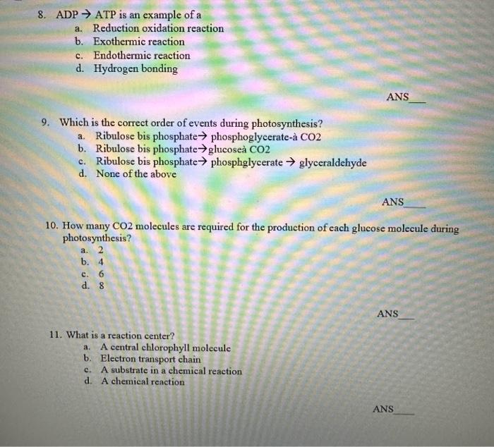 Solved 8. ADP → ATP is an example of a a. Reduction | Chegg.com