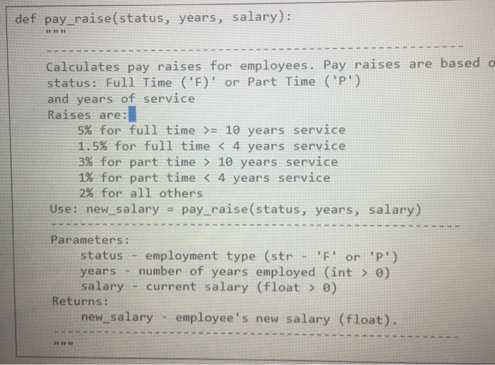 Solved Calculates pay raises for employees. Pay raises are | Chegg.com