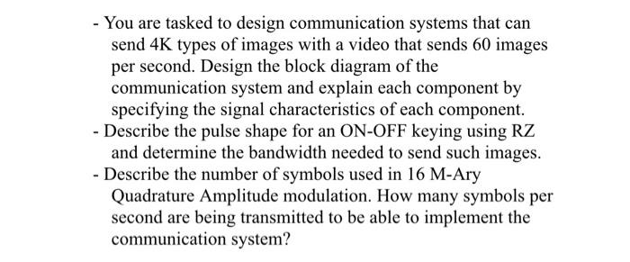 - You are tasked to design communication systems that | Chegg.com