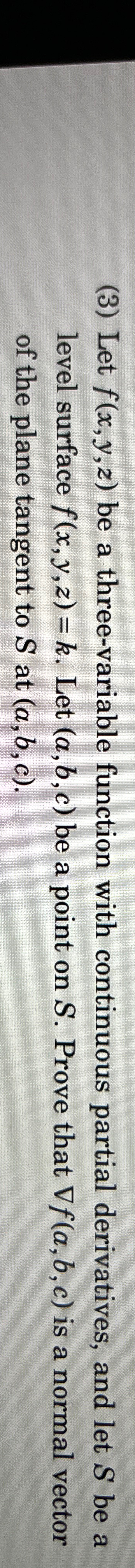 Solved (3) ﻿Let f(x,y,z) ﻿be a three-variable function with | Chegg.com