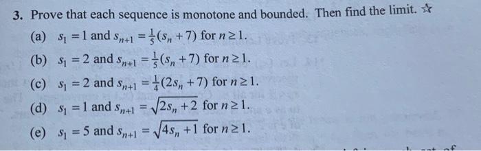 Solved 3. Prove that each sequence is monotone and bounded. | Chegg.com