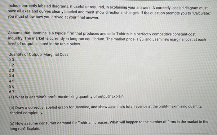 Solved Include correctly labeled diagrams, if useful or | Chegg.com