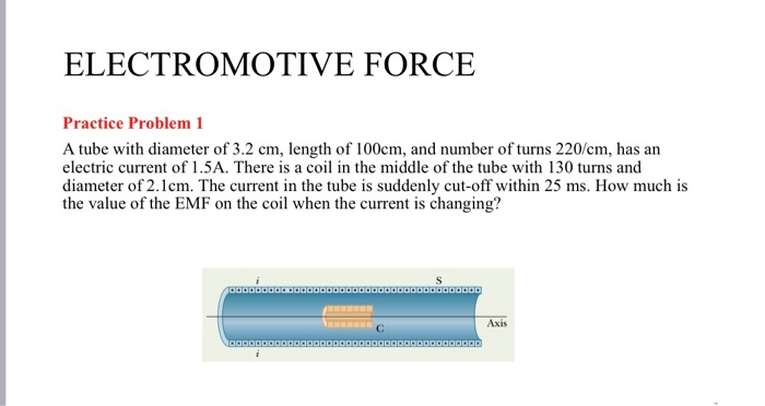 Solved ELECTROMOTIVE FORCE Practice Problem 1 A tube with | Chegg.com