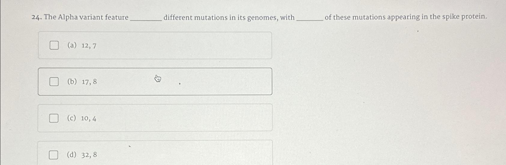 Solved The Alpha variant feature different mutations in its | Chegg.com