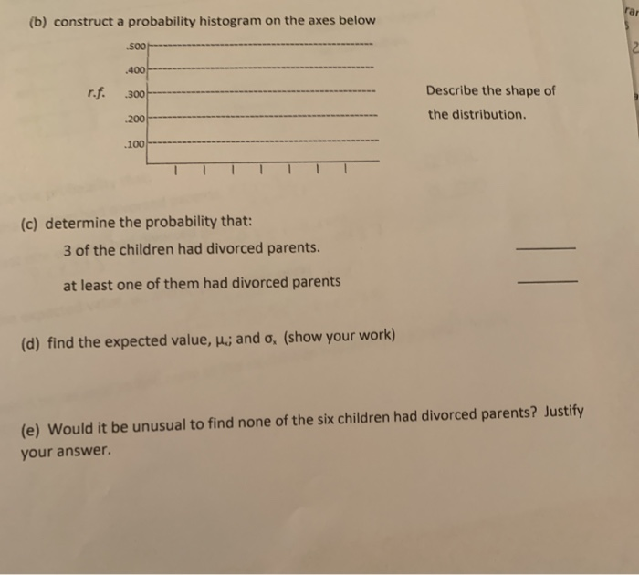 Solved (b) construct a probability histogram on the axes | Chegg.com