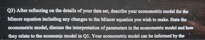 Solved Q3) After reflecting on the details of your data set, | Chegg.com