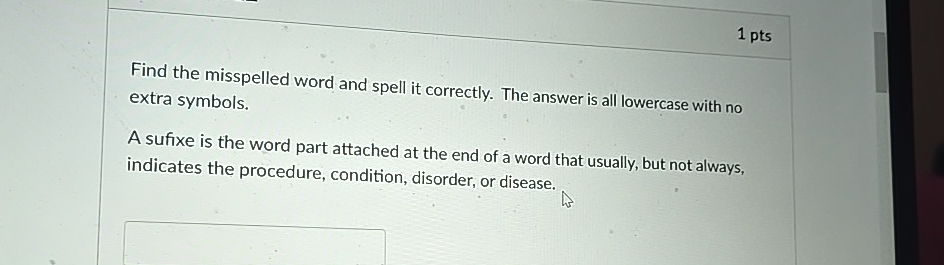Solved 1ptsFind the misspelled word and spell it correctly. | Chegg.com
