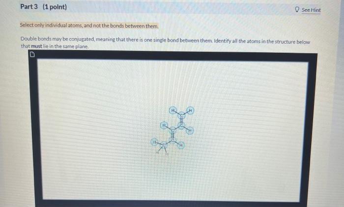 Solved Select only individual atoms, and not the bonds | Chegg.com