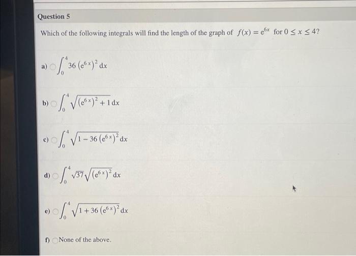 Solved Which of the following integrals will find the length | Chegg.com