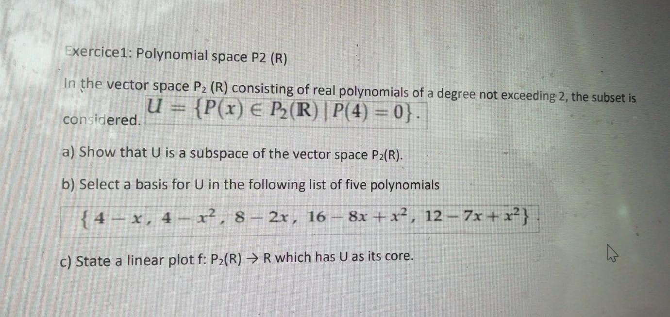 Solved Exercice1: Polynomial space P2 (R) In the vector | Chegg.com