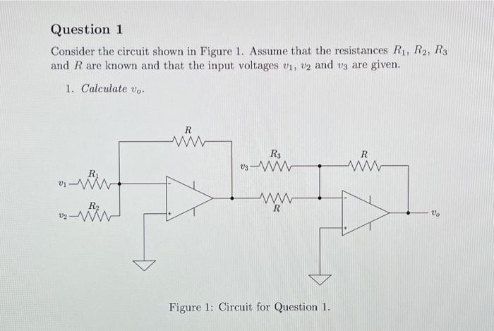 Solved Question 1 Consider the circuit shown in Figure 1. | Chegg.com