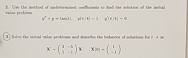 Solved Use the method of undetermined coefficients to find | Chegg.com