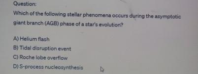 Solved Question:Which of the following stellar phenomena | Chegg.com