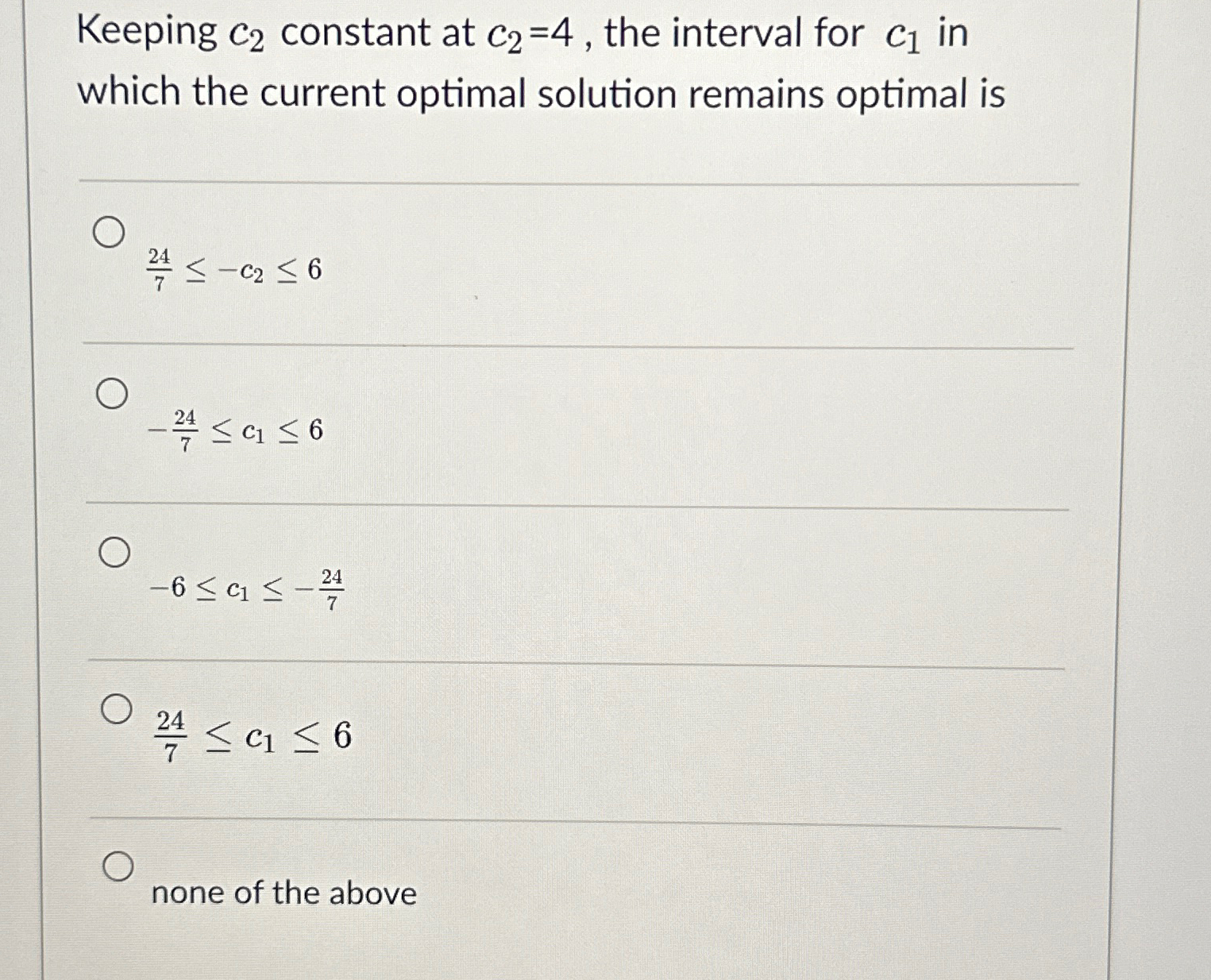 Solved Keeping c2 ﻿constant at c2=4, ﻿the interval for c1 | Chegg.com