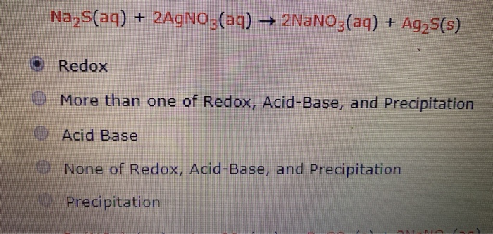 Solved Na2S(aq) + 2AgNO3(aq) → 2NaNO3(aq) + Ag2S(s) Redox O | Chegg.com