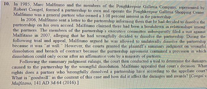Solved 10. In 1985, Marc Malfitano and the members of the | Chegg.com