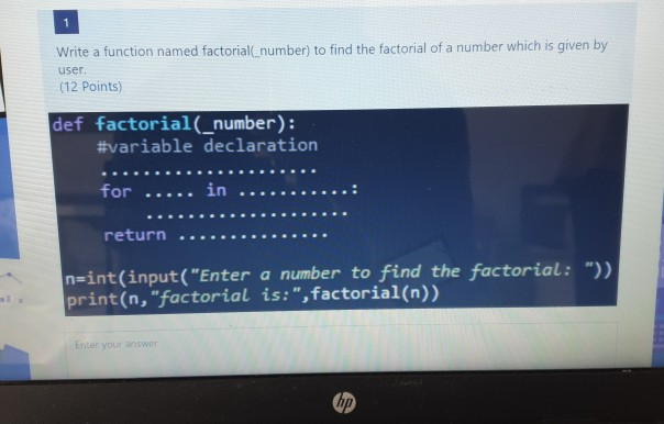Solved Write A Function Named Factorial Number To Find The
