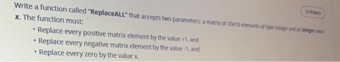 Solved Write a function called "Replace ALL" that accepts | Chegg.com