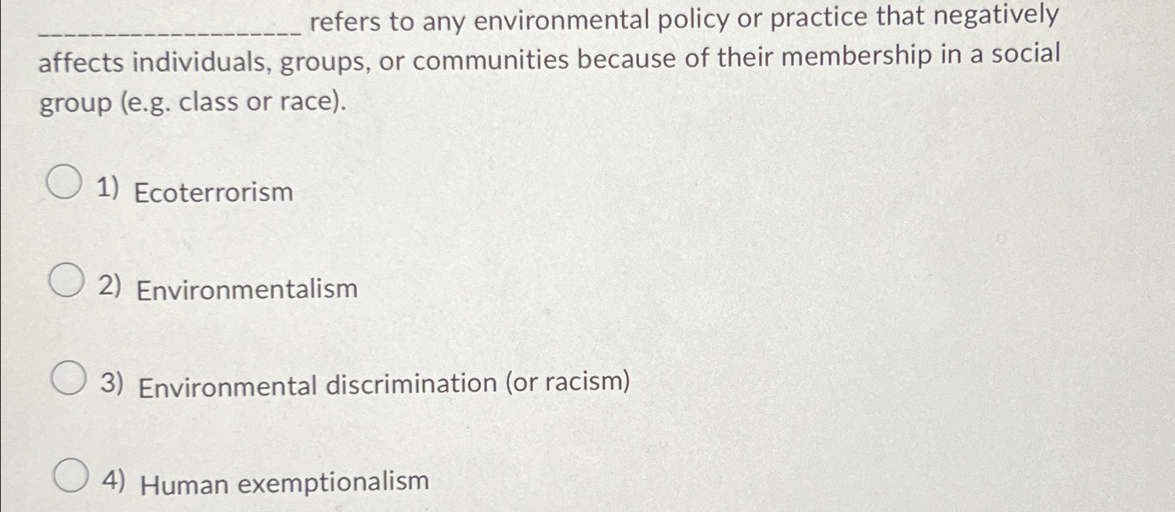 Solved refers to any environmental policy or practice that | Chegg.com