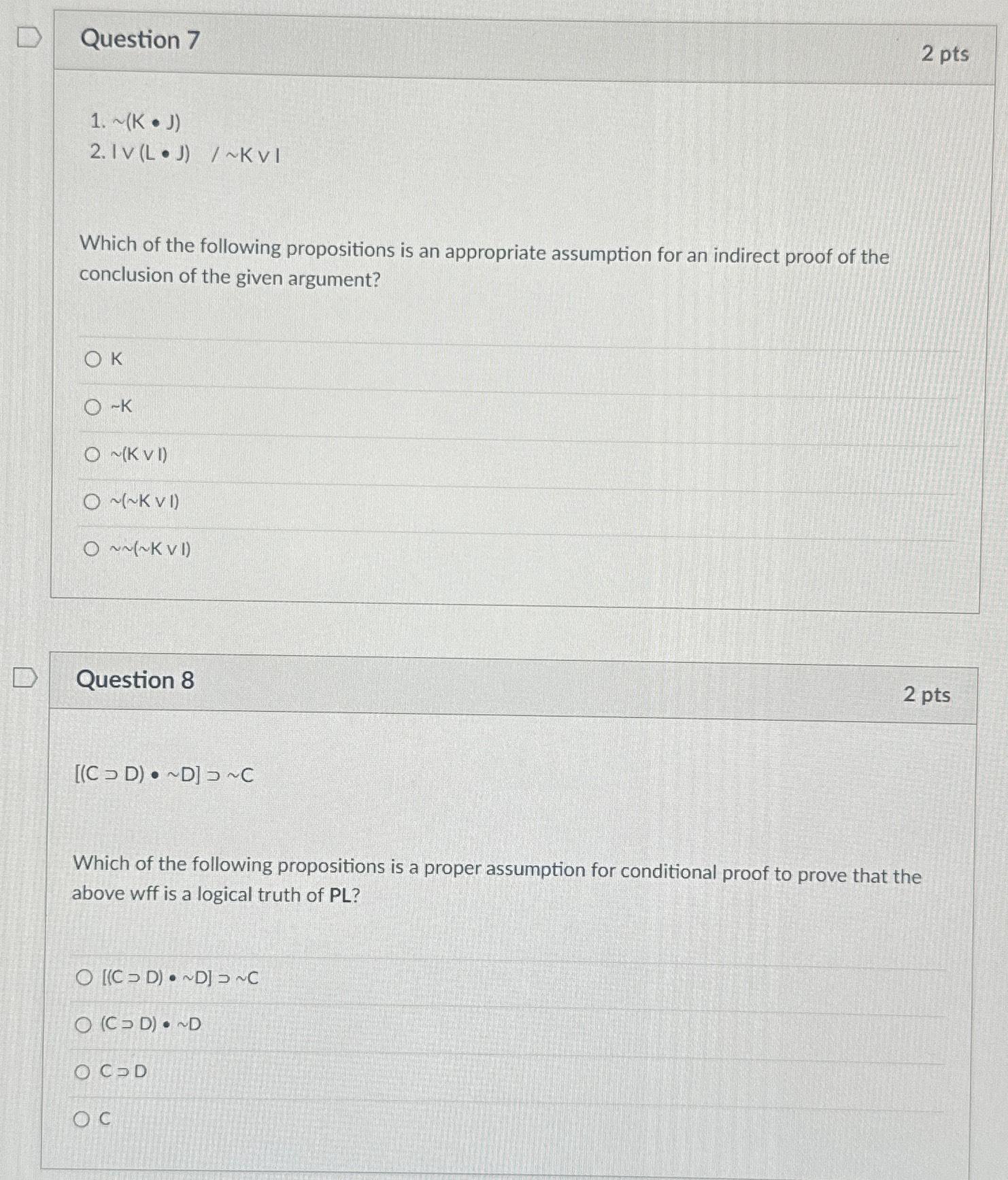 Solved Question 72pts∼(K*J)I vv(L*J),∼KvvIWhich of the | Chegg.com