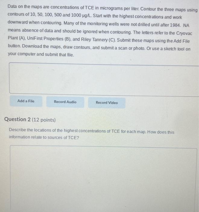 Solved Data on the maps are concentrations of TCE in | Chegg.com