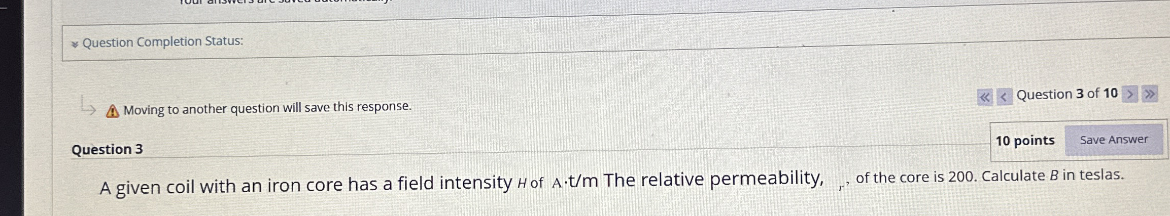 Solved Question 3A given coil with an iron core has a field | Chegg.com Solved Question 3A given coil with an iron core has a field | Chegg.com