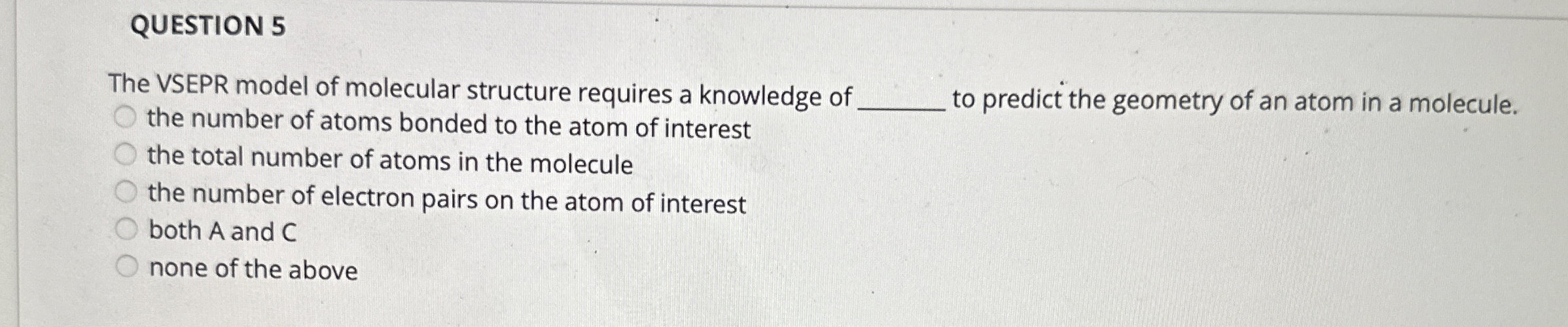 Solved QUESTION 5The VSEPR model of molecular structure | Chegg.com