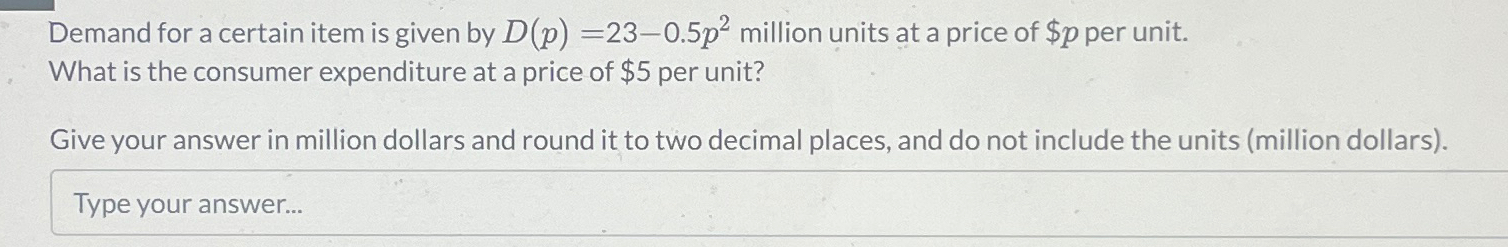 Solved Demand for a certain item is given by D(p)=23-0.5p2 | Chegg.com