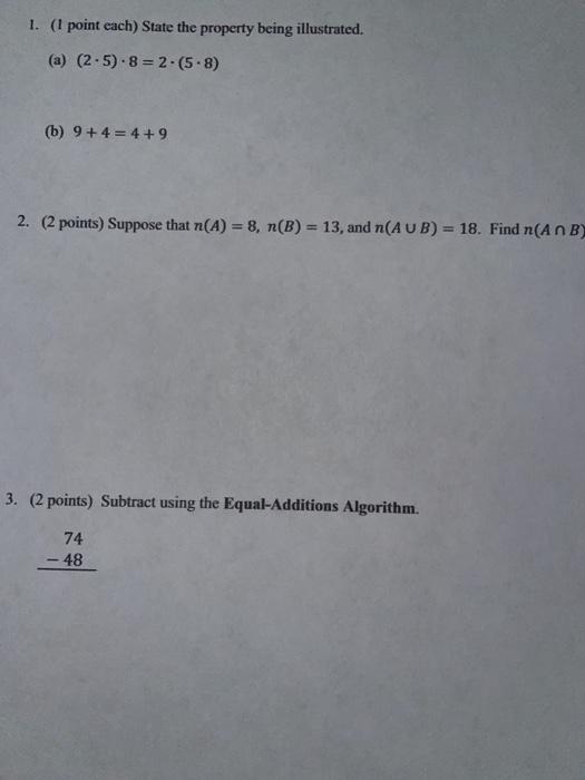 Solved 1. (1 point each) State the property being | Chegg.com
