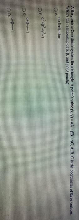 Solved A Barycentric Coordinate system for a triangle. A | Chegg.com