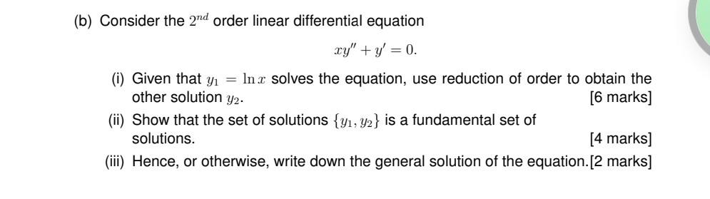 Solved (b) Consider the 2nd order linear differential | Chegg.com