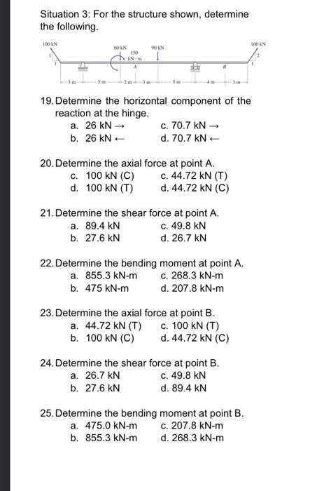Solved Situation 3: For the structure shown, determine the | Chegg.com