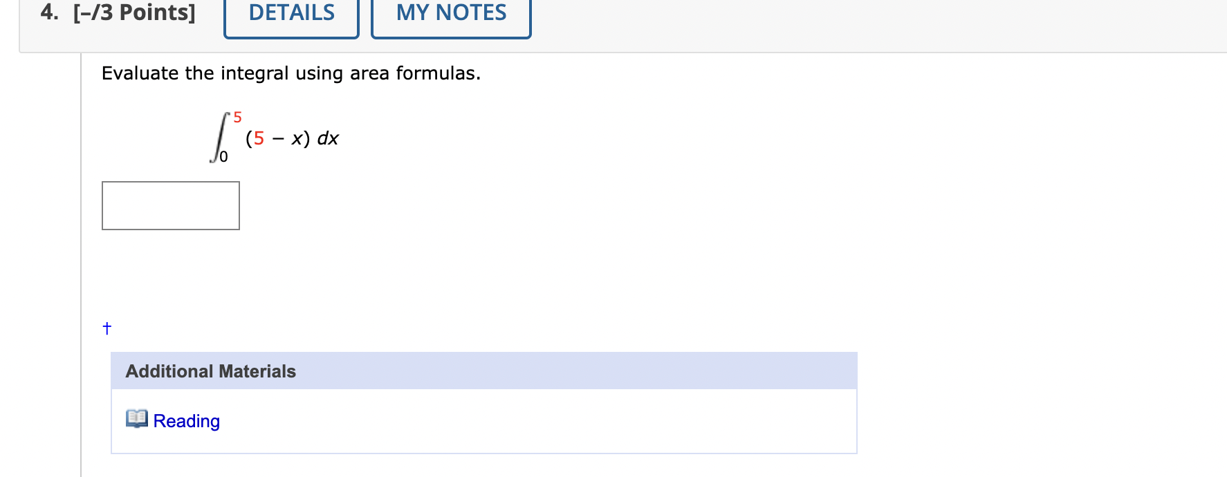Solved [-/3 ﻿Points]Evaluate the integral using area | Chegg.com