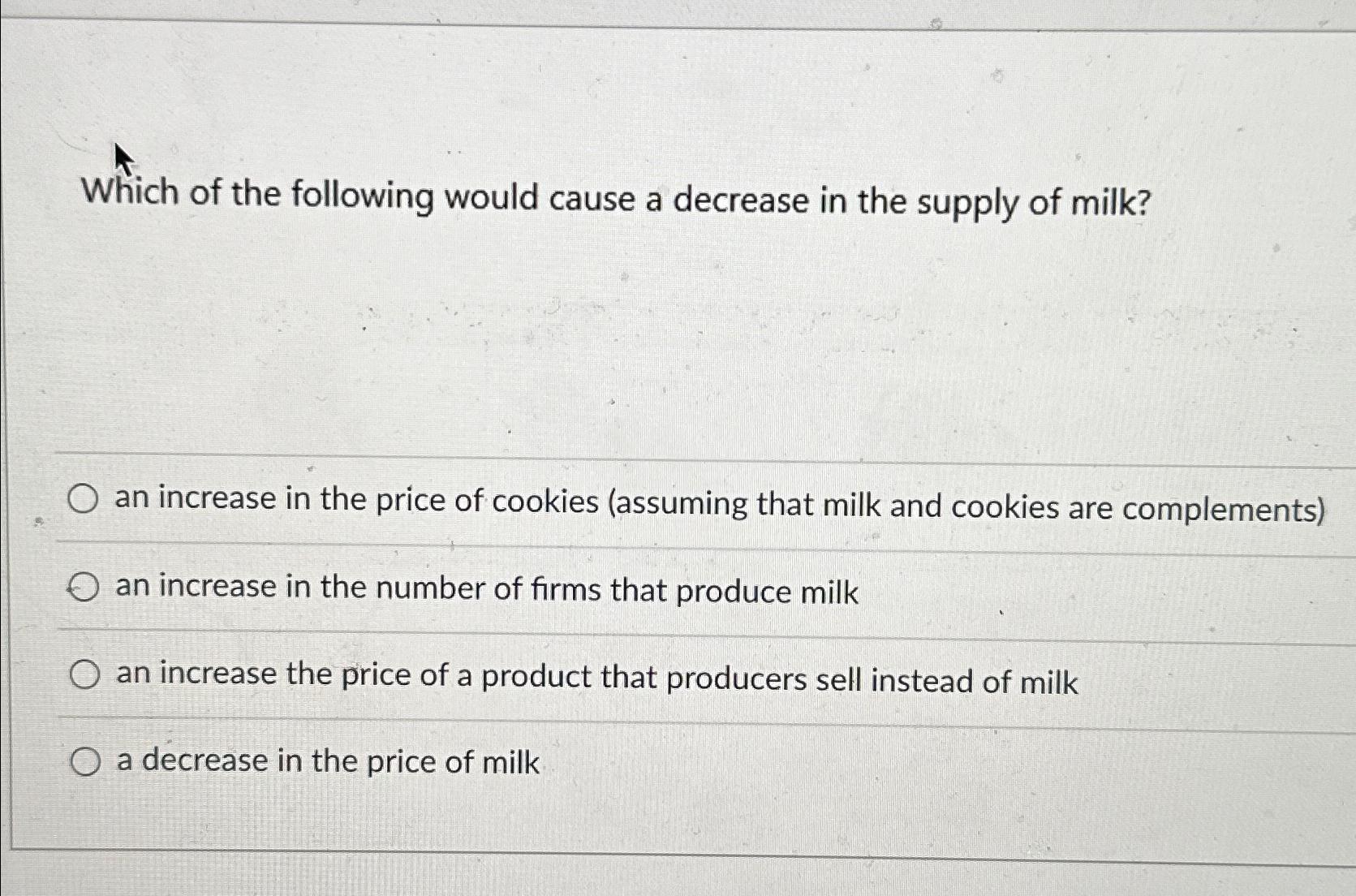Solved Which of the following would cause a decrease in the | Chegg.com
