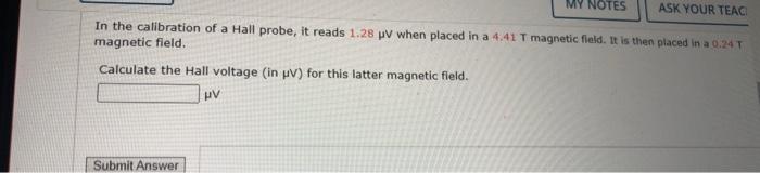Solved In the calibration of a Hall probe, it reads 1.28μV | Chegg.com