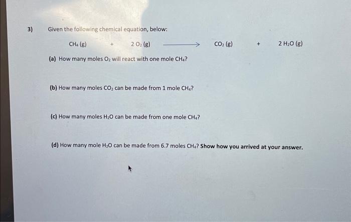 Solved 3) Given the following chemical equation, below: CH4( | Chegg.com