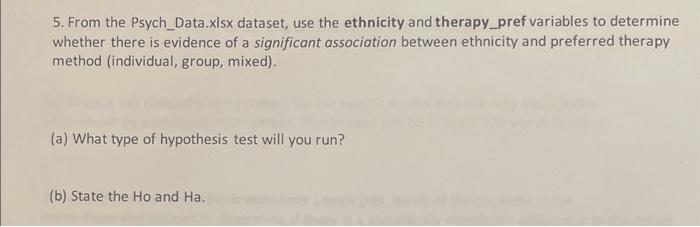 Solved 5. From the Psych_Data.xIsx dataset, use the | Chegg.com