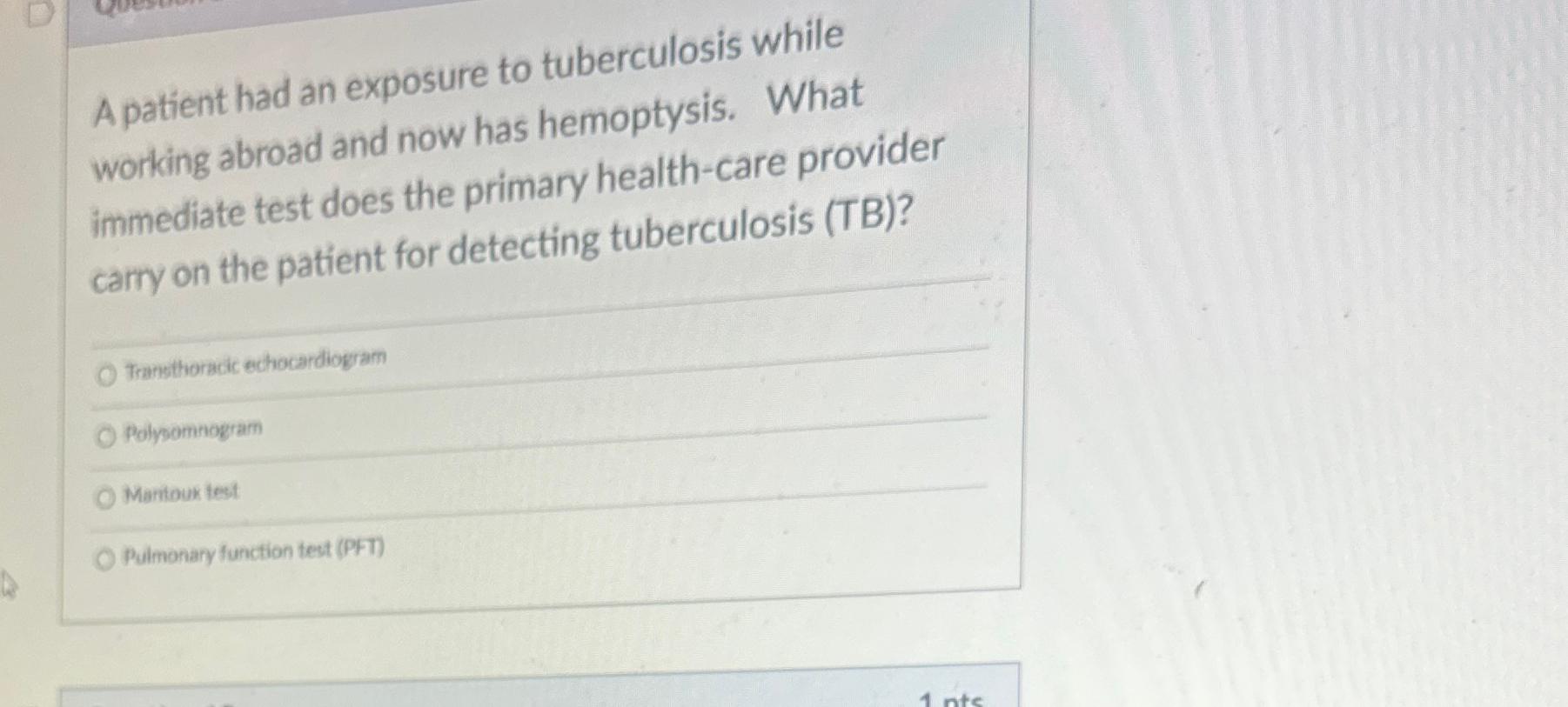 Solved A patient had an exposure to tuberculosis while | Chegg.com