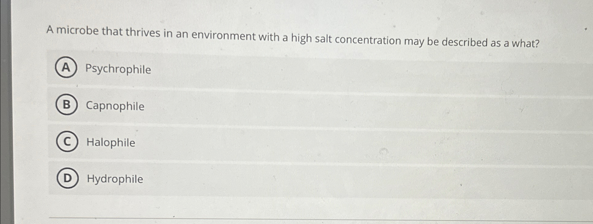 Solved A microbe that thrives in an environment with a high | Chegg.com