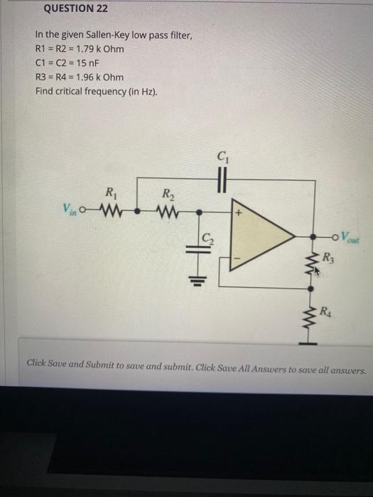 Solved QUESTION 23 In the given Sallen-Key low pass filter, | Chegg.com