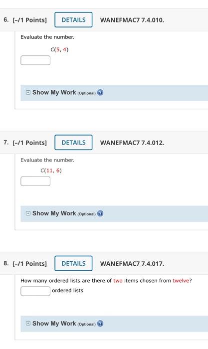 Solved 1. evaluate C(5,4)2. evaluate C(11,6)3. How many | Chegg.com