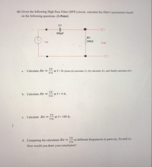 Solved (4) Given the following High Pass Filter (HPF) | Chegg.com