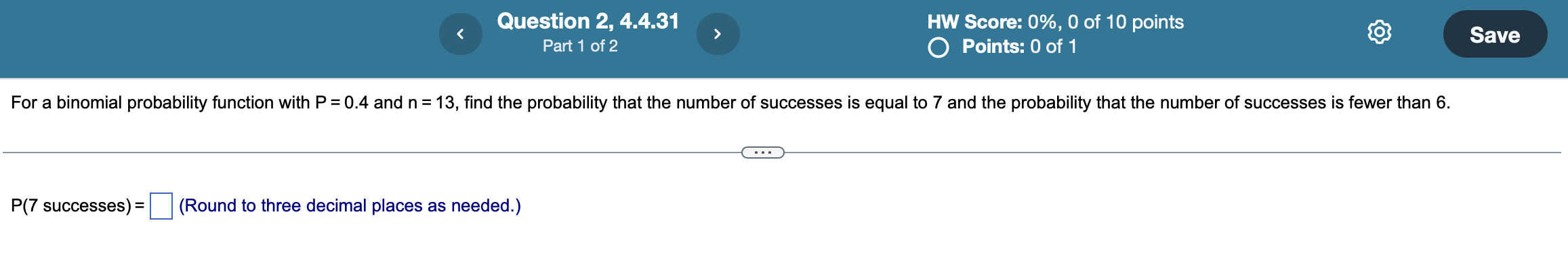 Solved For a binomial probability function with P=0.4 ﻿and | Chegg.com