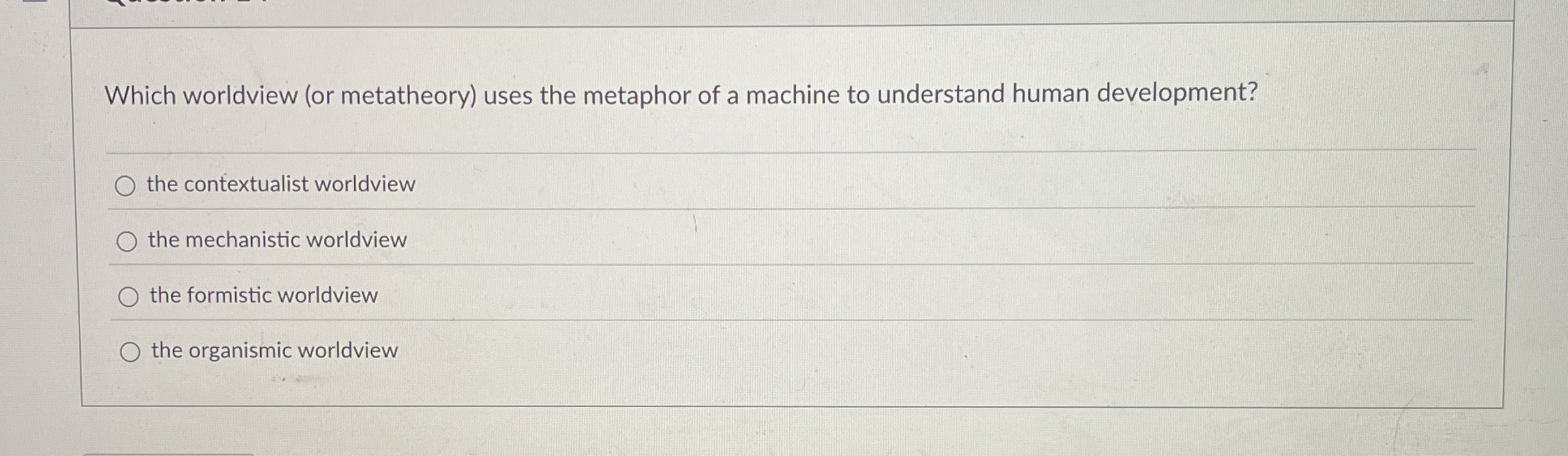 Solved Which worldview (or metatheory) ﻿uses the metaphor of | Chegg.com
