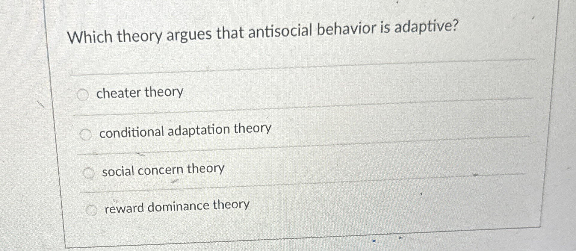 Which theory argues that antisocial behavior is | Chegg.com