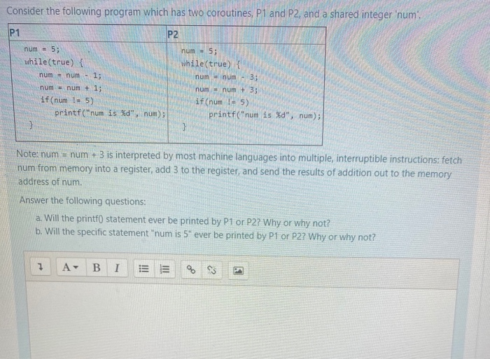 Solved Consider the following program which has two | Chegg.com