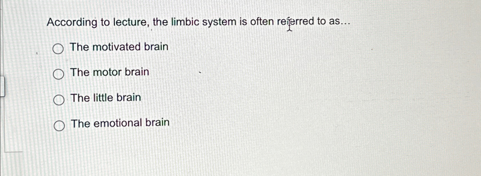 Solved According to lecture, the limbic system is often | Chegg.com