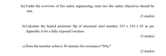 [Solved]: 2a) Under the overview of fire safety engineering