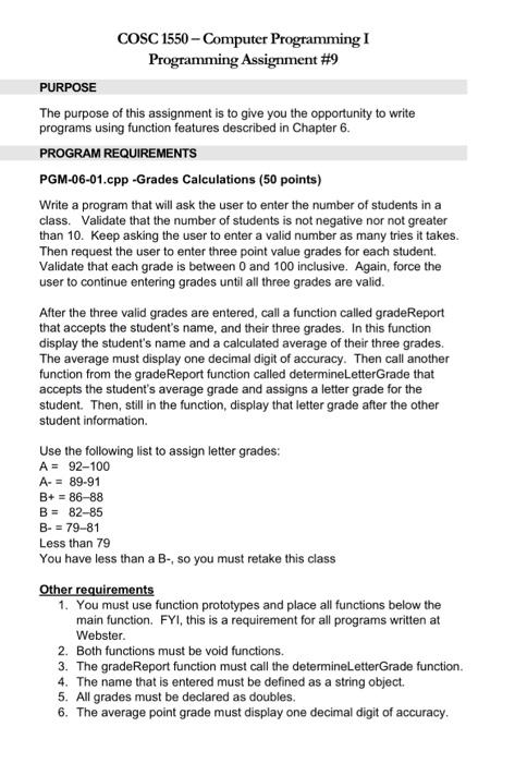 Solved COSC 1550 - Computer Programming I Programming | Chegg.com Solved COSC 1550 - Computer Programming I Programming | Chegg.com